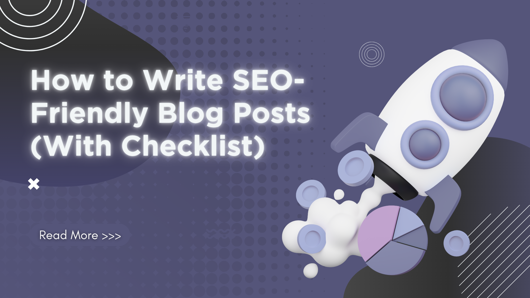 How to Write SEO-Friendly Blog Posts (With Checklist) - STORME DIGITAL