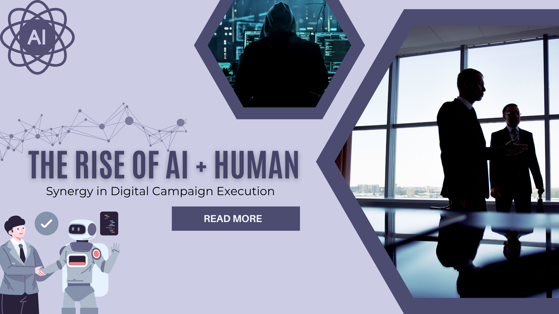 The Rise of AI + Human Synergy in Digital Campaign Execution - STORME ...